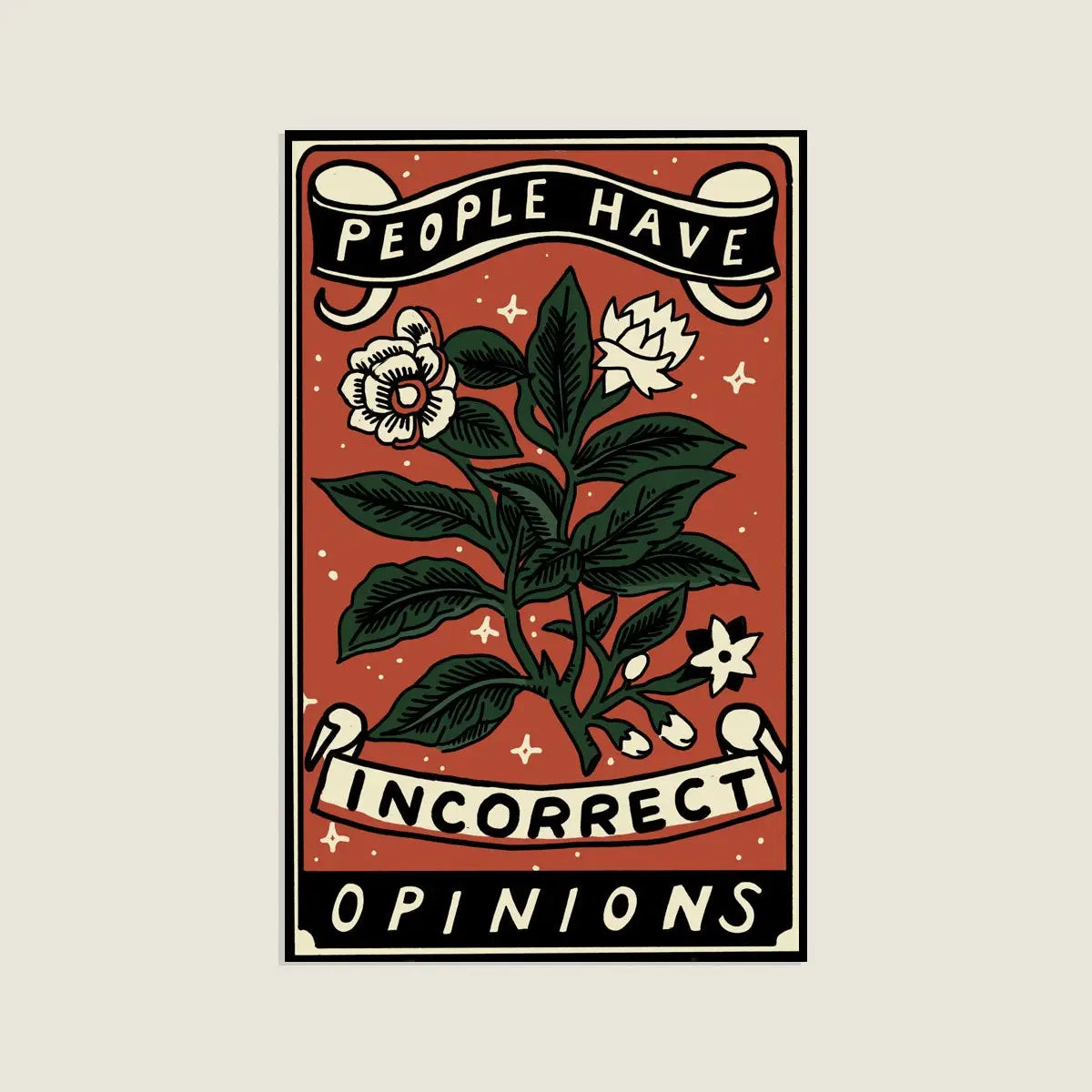 Incorrect Opinions Sticker – Zinnia Textiles Nelson